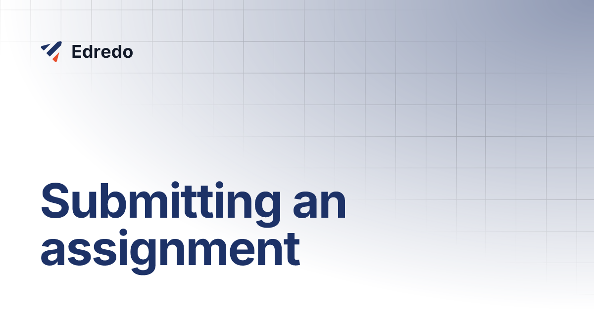 Submitting an assignment | Edredo