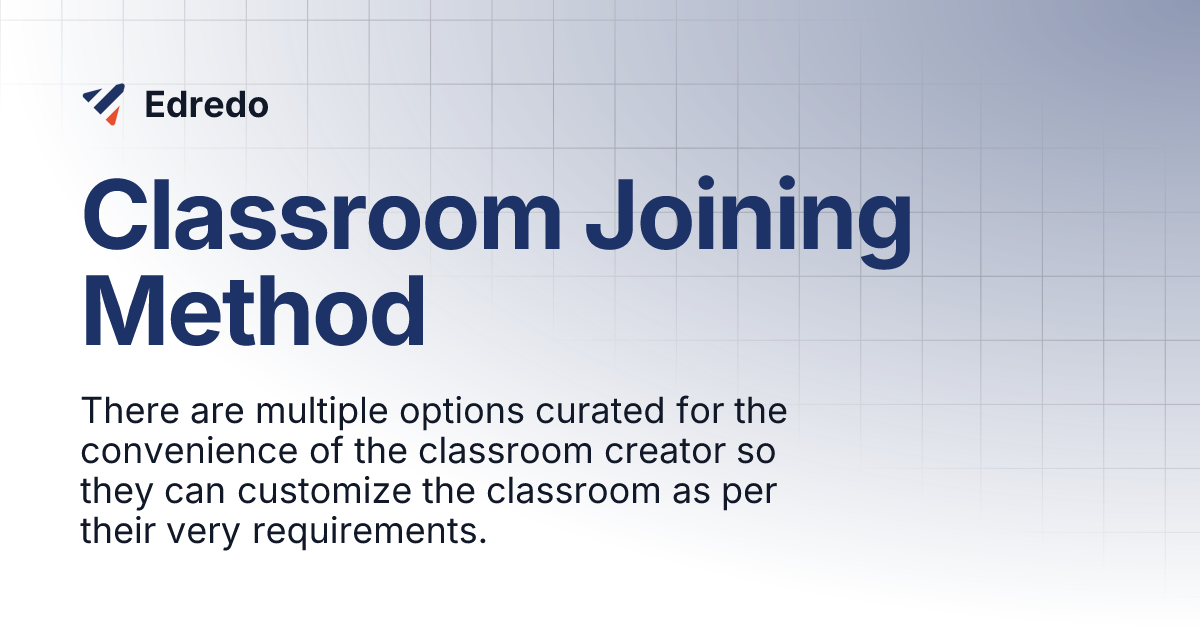 Classroom Joining Method | Edredo
